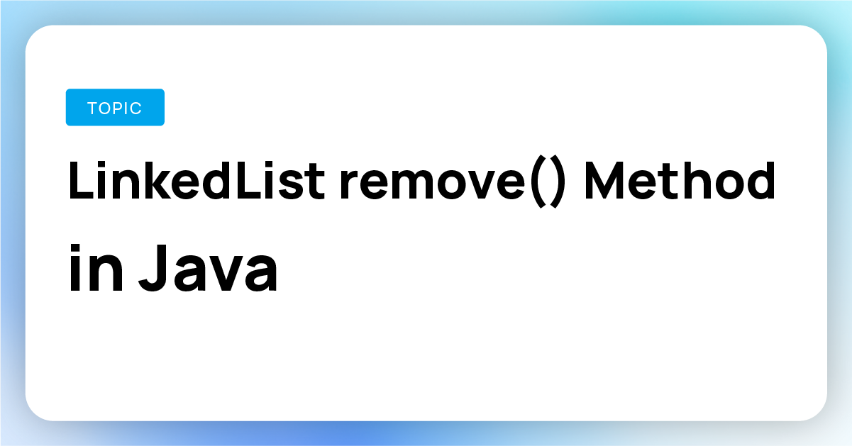 LinkedList Remove Method In Java
