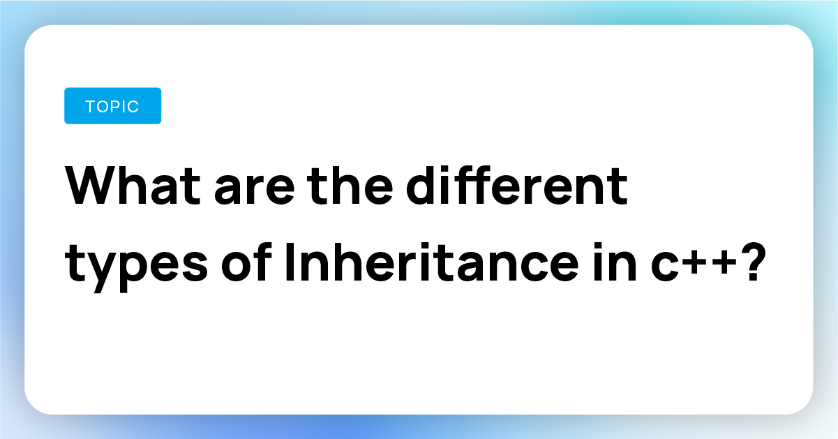Types Of Inheritance Multiple Inheritance In C 